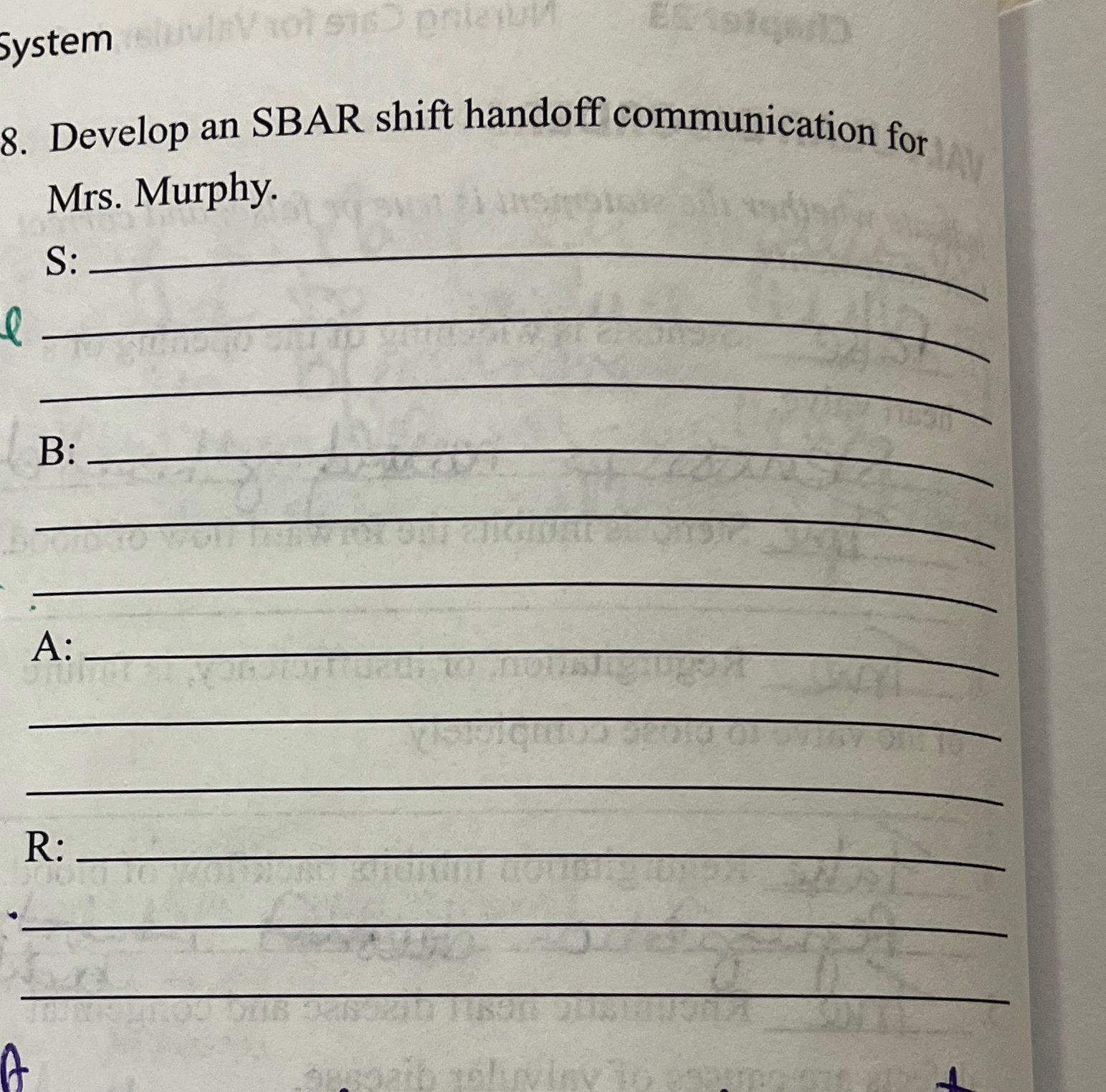 Solved Develop an SBAR shift handoff communication for Mrs. | Chegg.com