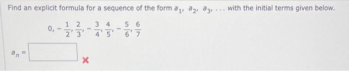 Solved Find an explicit formula for a sequence of the form | Chegg.com