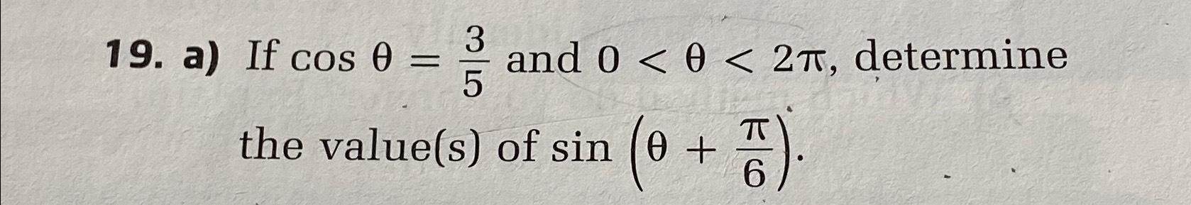 Solved a) ﻿If cosθ=35 ﻿and 0