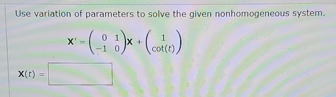 Solved Use variation of parameters to solve the given | Chegg.com