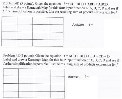 Solved Given the equation f = CD + BCD + ABD + ABCD. Label | Chegg.com