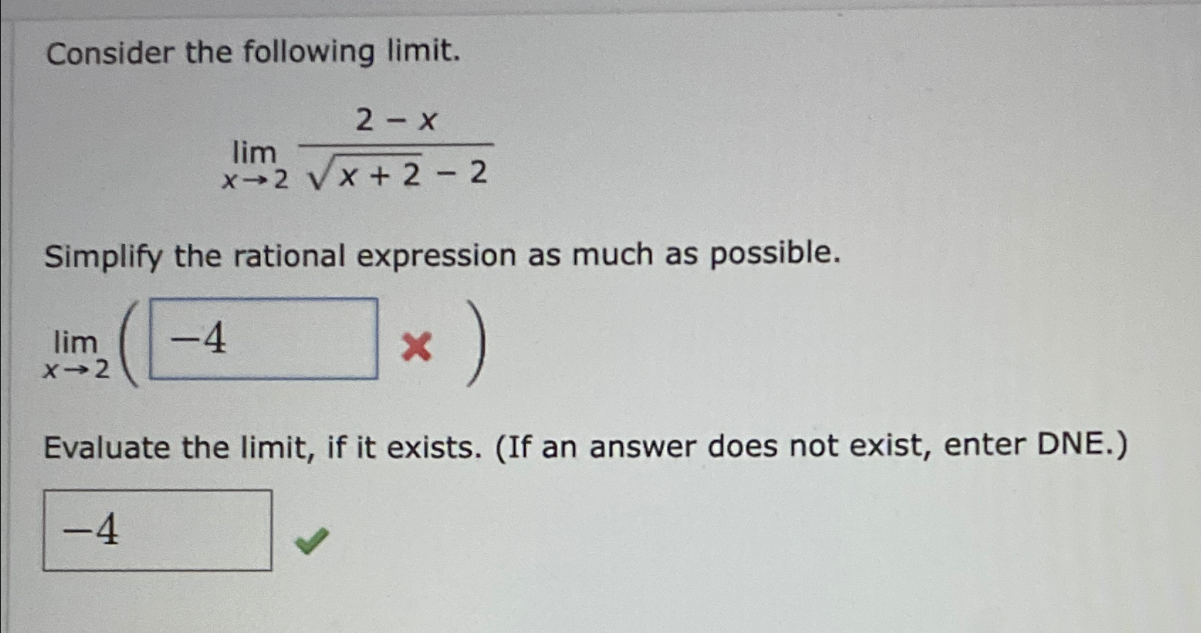 Solved Consider the following limit.limx→22-xx+22-2Simplify | Chegg.com