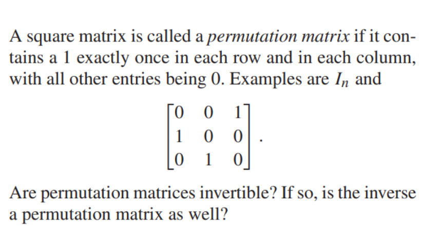Solved A square matrix is ﻿called a permutation matrix if it | Chegg.com