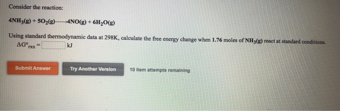 Solved Consider the reaction: 4NH3(g) + 5O2(g) --4NO(g) + | Chegg.com