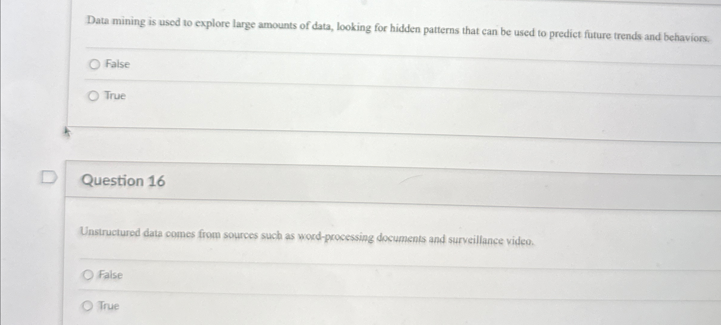 Solved Data mining is used to explore large amounts of data, | Chegg.com