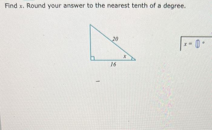 Solved Find x. Round your answer to the nearest tenth of a | Chegg.com