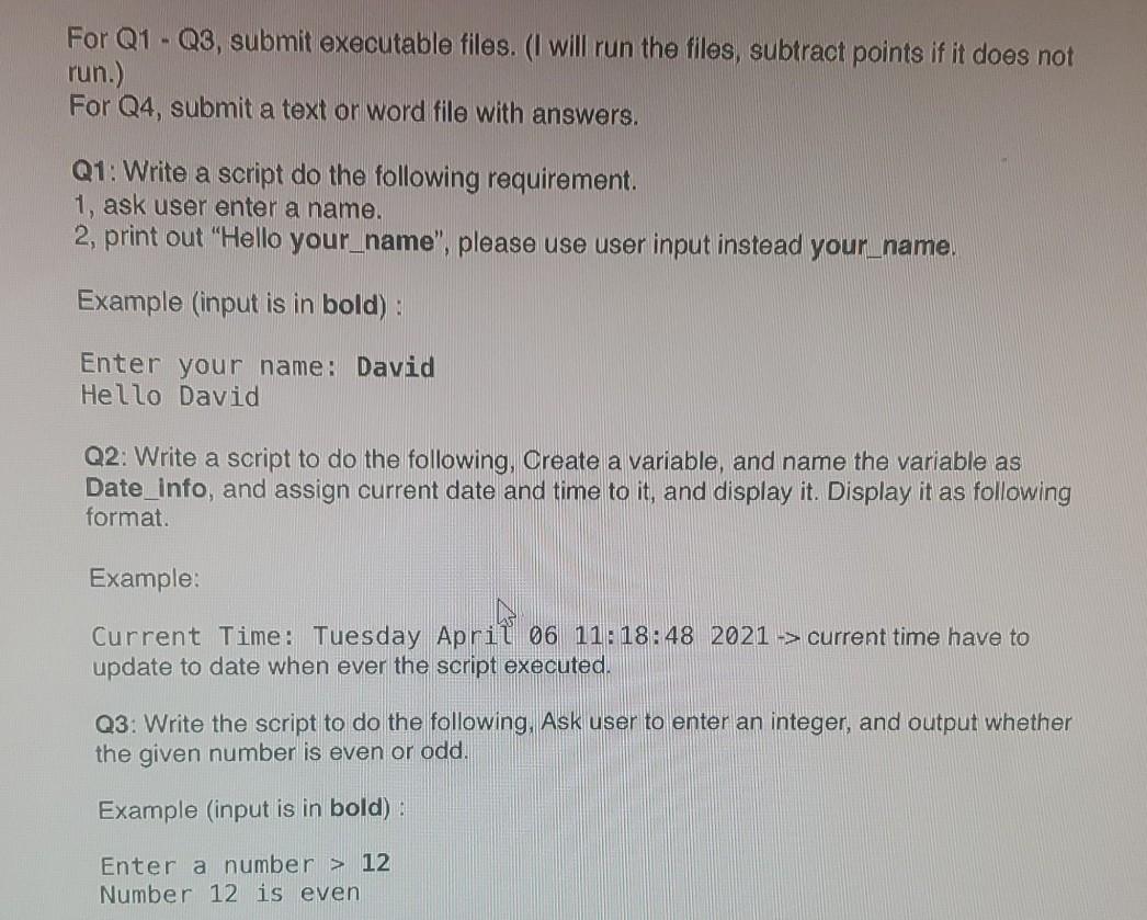 Solved For Q1 - Q3, submit executable files. (I will run the | Chegg.com