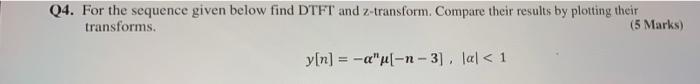 Solved 24. For the sequence given below find DTFT and | Chegg.com