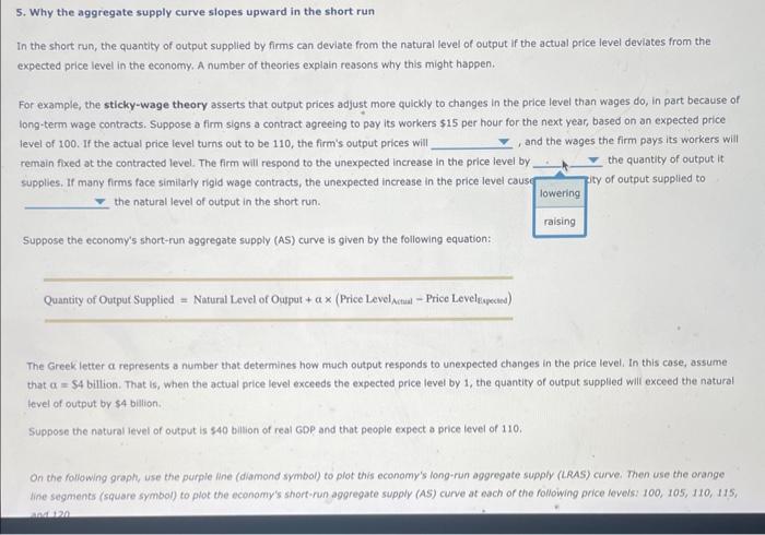 Solved 5. Why the aggregate supply curve slopes upward in | Chegg.com