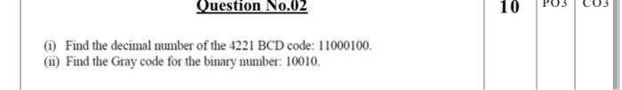 Solved Question No.02 10 PUJ WUJ (1) Find the decimal mumber | Chegg.com