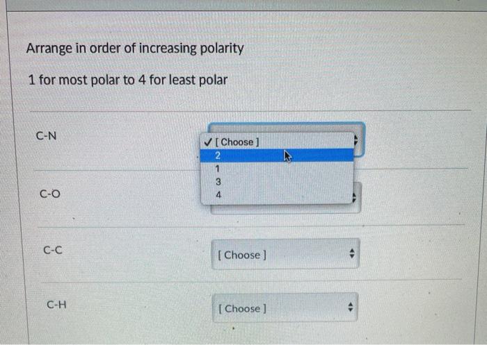 Solved Arrange in order of increasing polarity 1 for most | Chegg.com