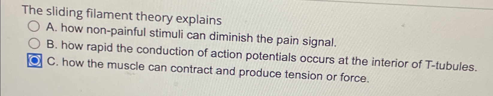 Solved The sliding filament theory explainsA. ﻿how | Chegg.com