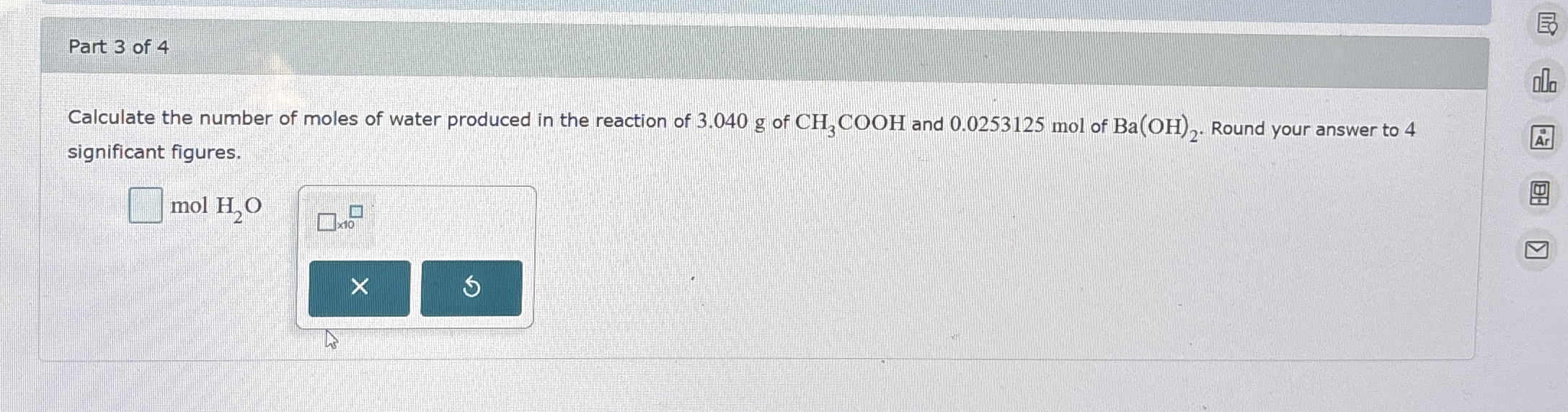 Solved Part 3 ﻿of 4Calculate the number of moles of water | Chegg.com