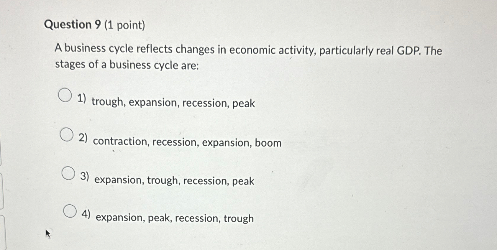 Solved Question 9 (1 ﻿point)A business cycle reflects | Chegg.com