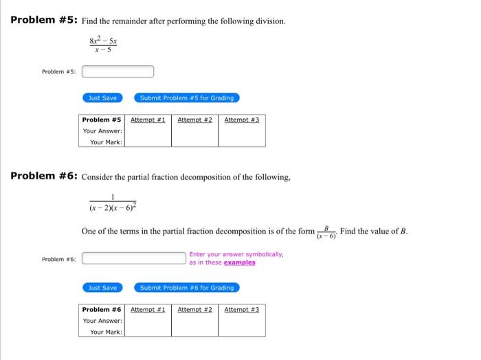 Solved Problem \#5: Find the remainder after performing the | Chegg.com
