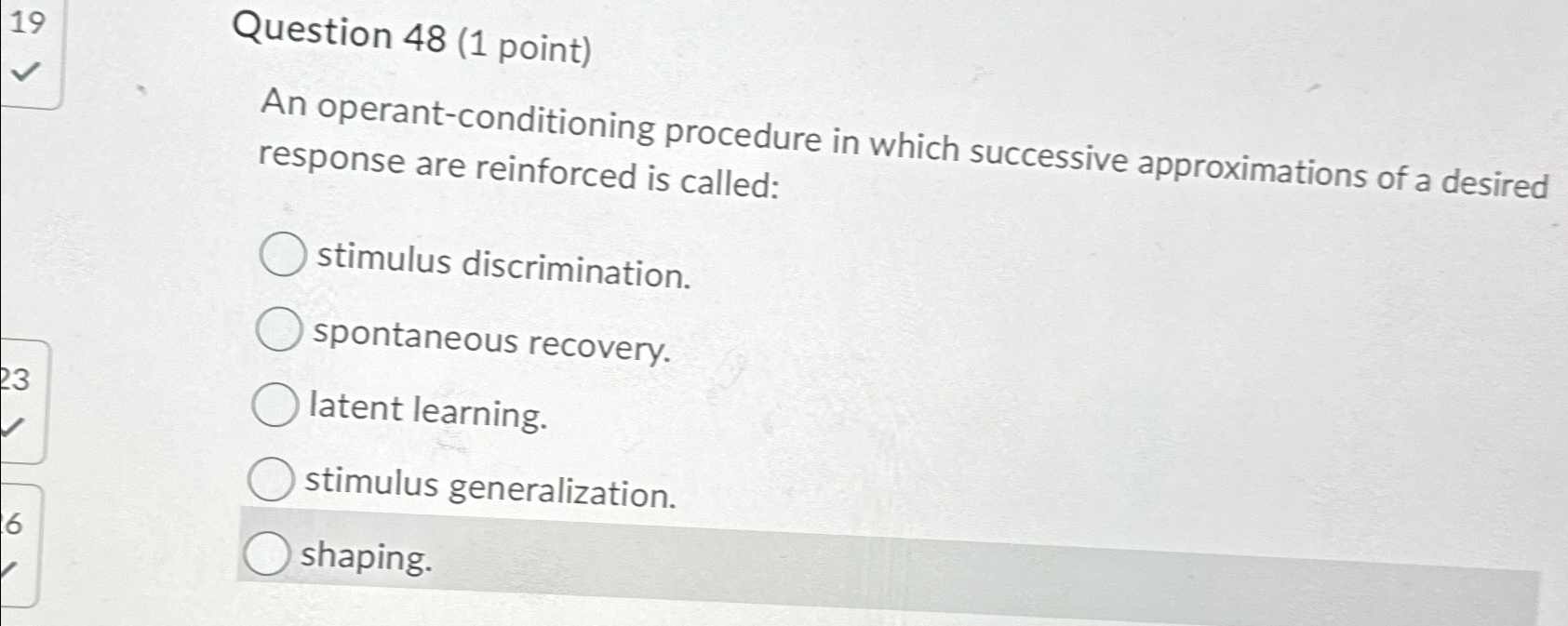 Solved Question 48 (1 ﻿point)An operant-conditioning | Chegg.com