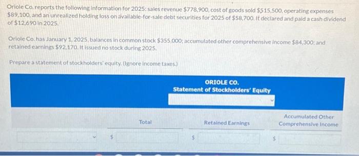 Solved Oriole Co, reports the following information for 2025 | Chegg.com