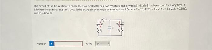 Solved The circuit of the figure shows a capacitor, two | Chegg.com