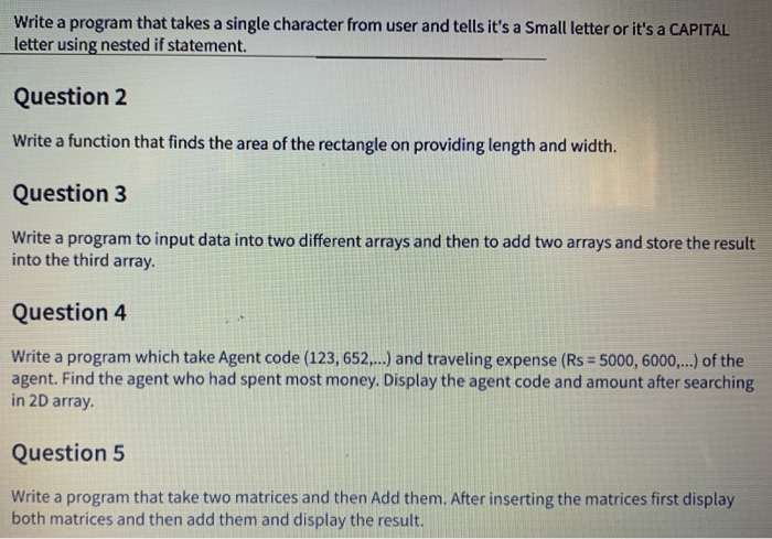 Solved Write A Program That Takes A Single Character From