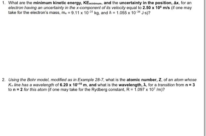 Solved 1. What are the minimum kinetic energy, KEminimum, | Chegg.com
