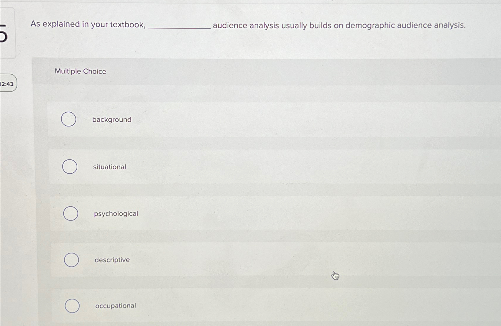 Solved As explained in your textbook, audience analysis | Chegg.com