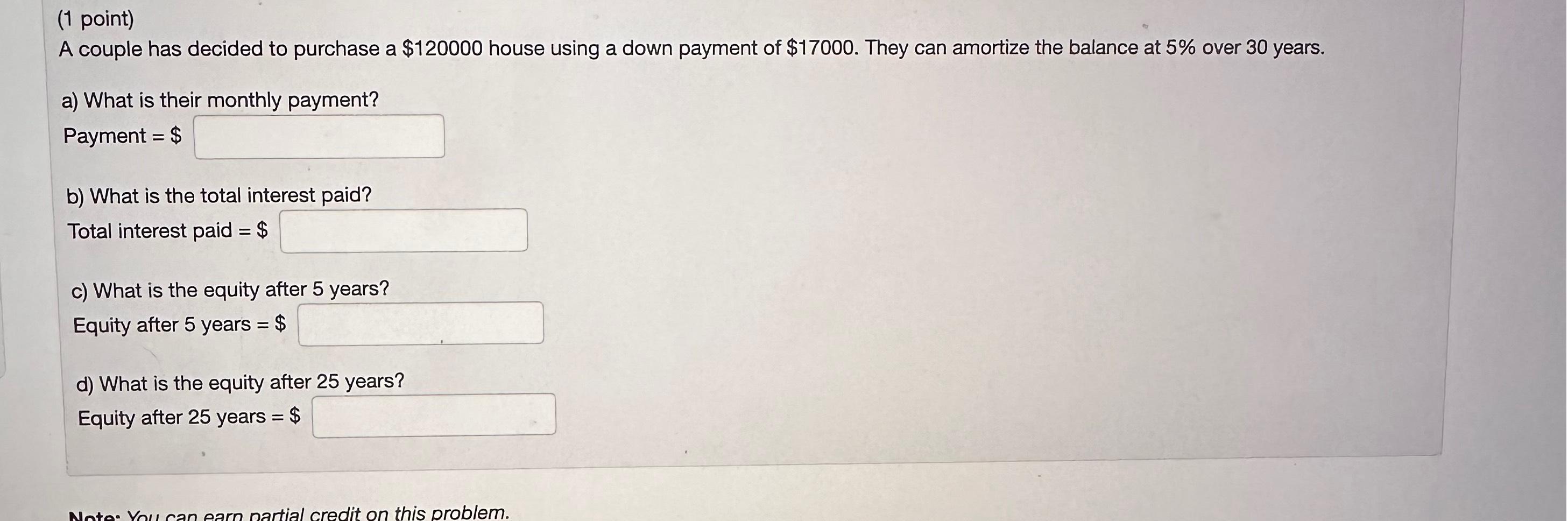 Solved (1 ﻿point)A couple has decided to purchase a $120000 | Chegg.com