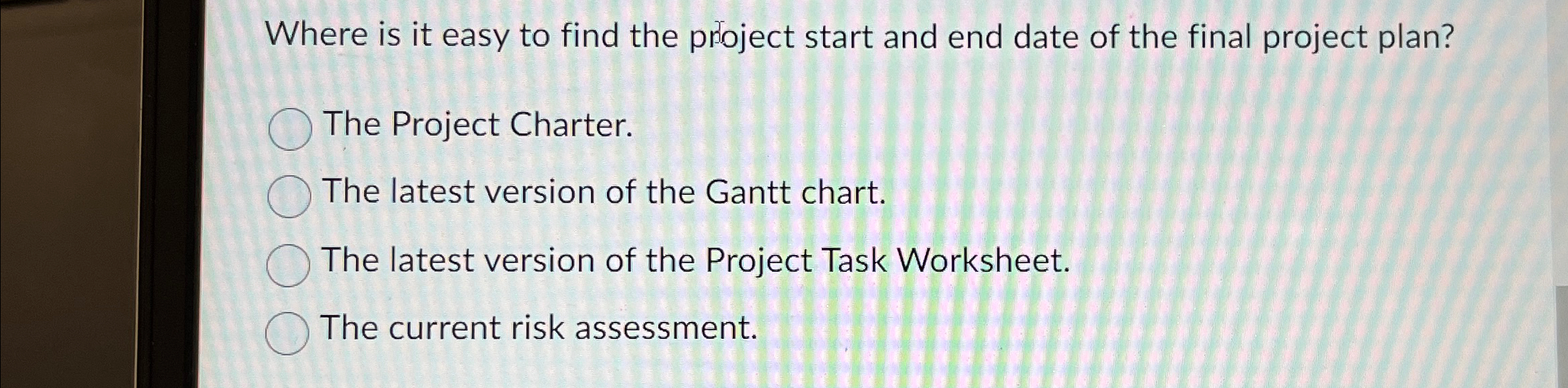 Solved Where is it easy to find the project start and end | Chegg.com