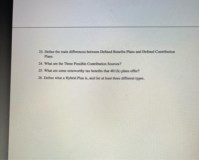 Solved 23. Define the main differences between Defined | Chegg.com