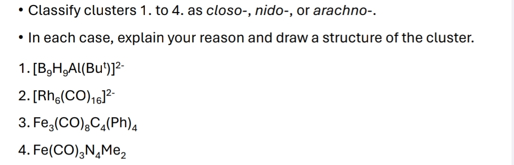 Classify clusters 1 . ﻿to 4 . ﻿as closo-, ﻿nido-, ﻿or | Chegg.com