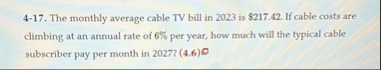 Solved 4-17. ﻿The monthly average cable TV bill in 2023 ﻿is | Chegg.com