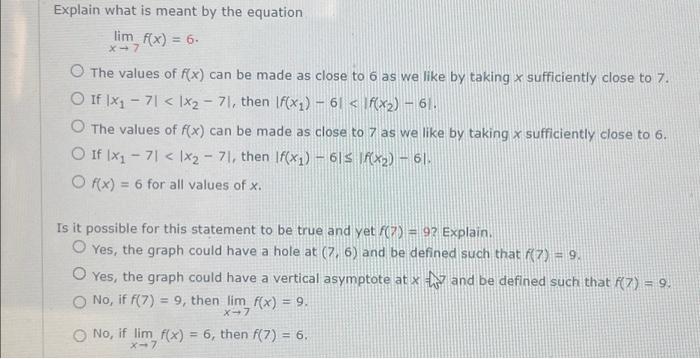 Solved Explain what is meant by the equation lim_f(x) = 6. O | Chegg.com