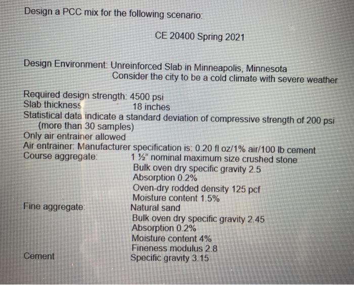 Solved Design a PCC mix for the following scenario: CE 20400 | Chegg.com