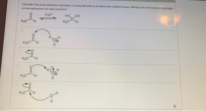 Solved Consider the acid-catalyzed hydration of acetaldehyde | Chegg.com