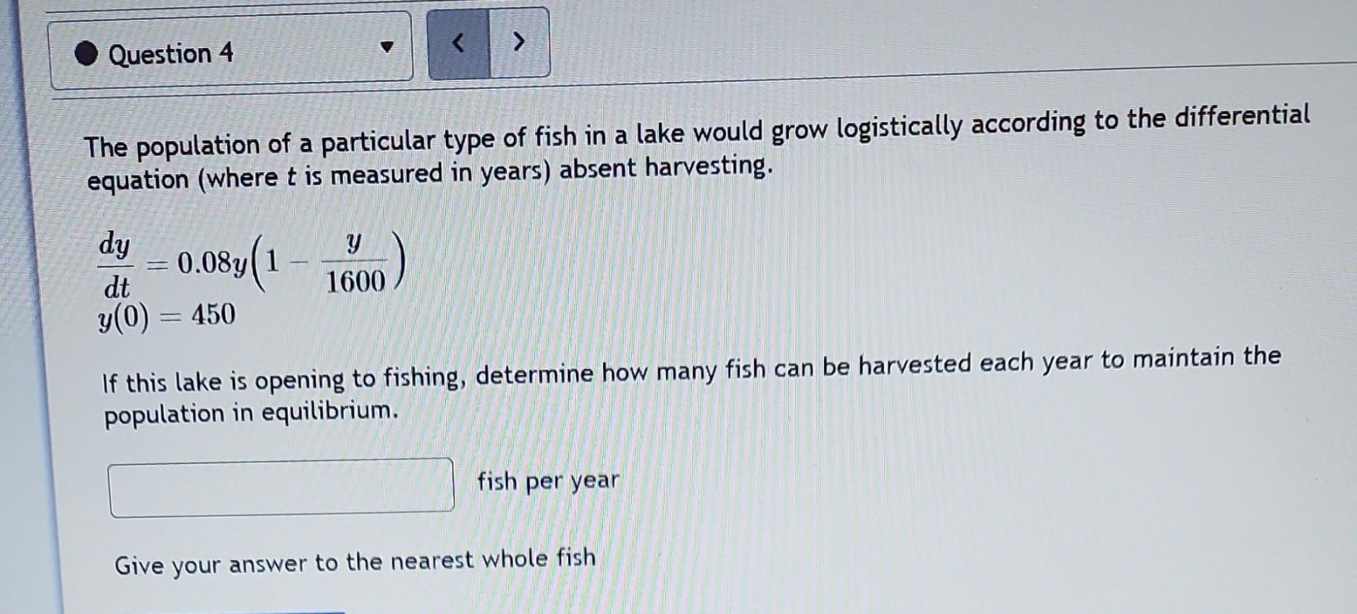 Solved The population of a particular type of fish in a lake | Chegg.com