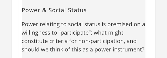 Solved Power & Social Status Power relating to social status | Chegg.com