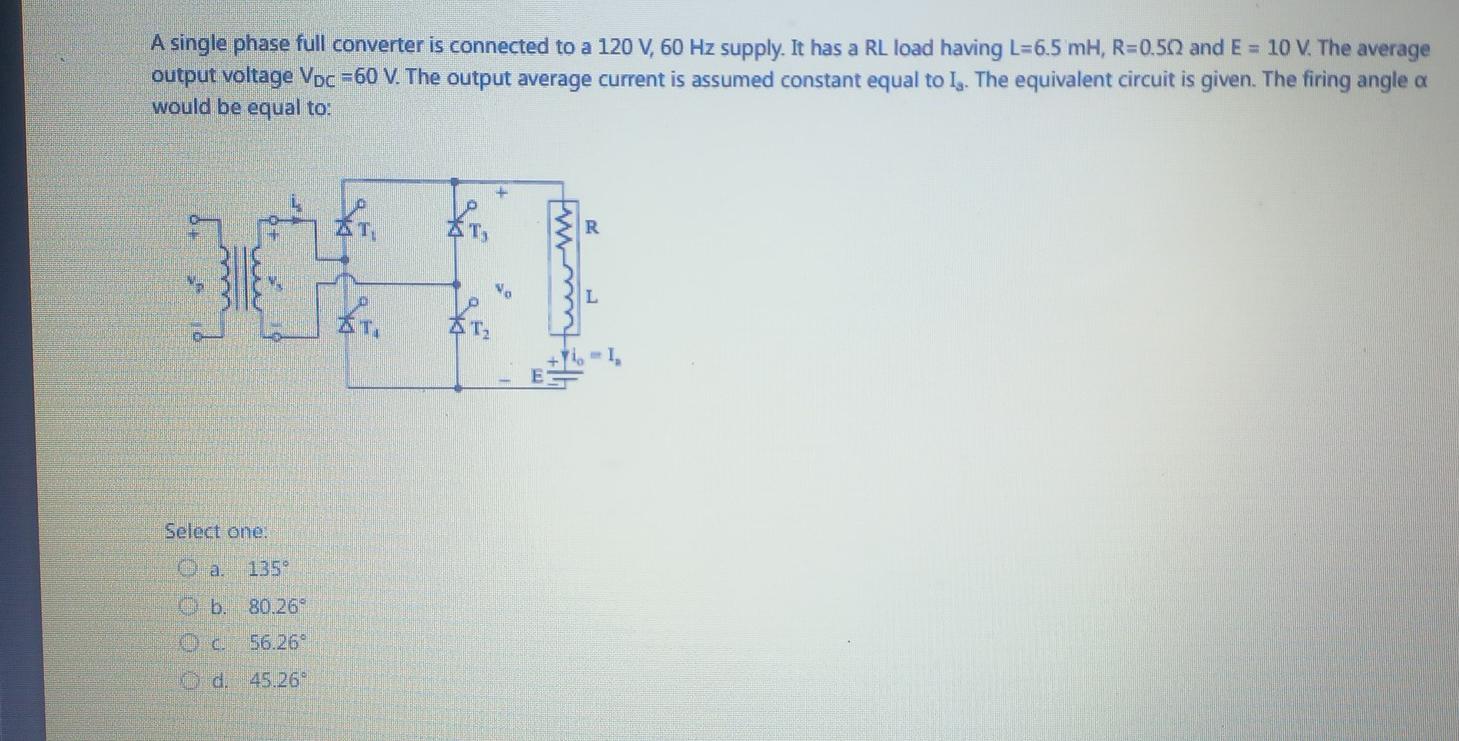 Solved A single phase full converter is connected to a 120 | Chegg.com