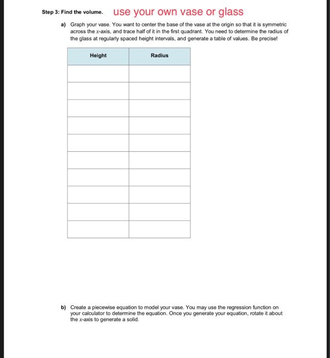 Step 3: Find the volume. use your own vase or glass | Chegg.com
