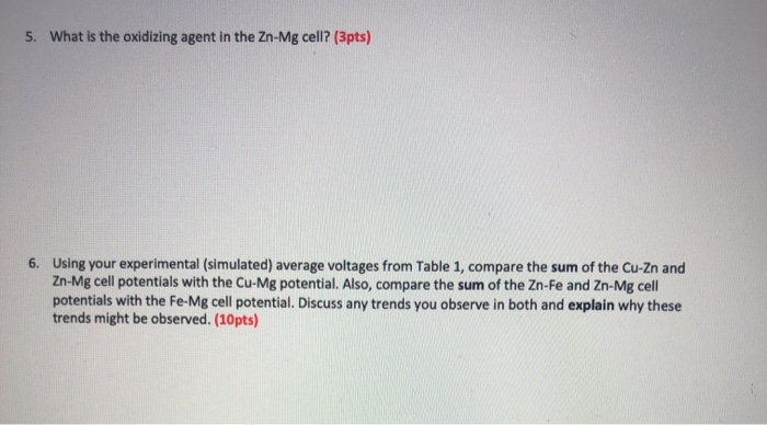 Solved 5. What is the oxidizing agent in the Zn-Mg cell? | Chegg.com