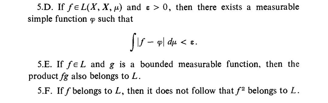 Solved 5.D. If f∈L(X,X,μ) and ε>0, then there exists a | Chegg.com