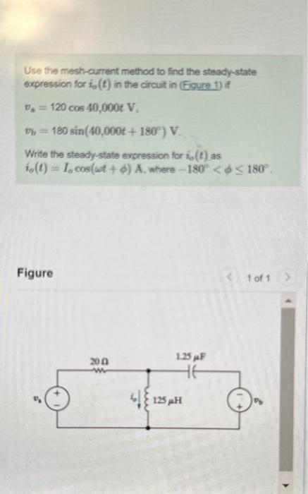 Solved Use the mesh-current method to find the steady-state | Chegg.com