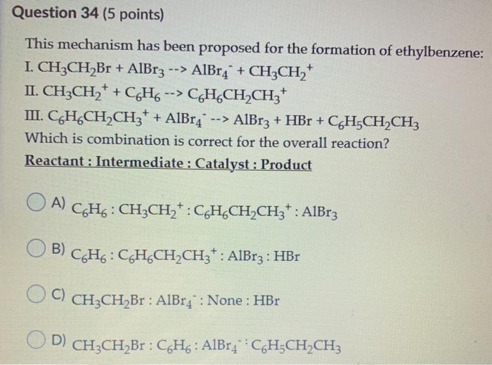 Solved Question 34 (5 points) This mechanism has been | Chegg.com
