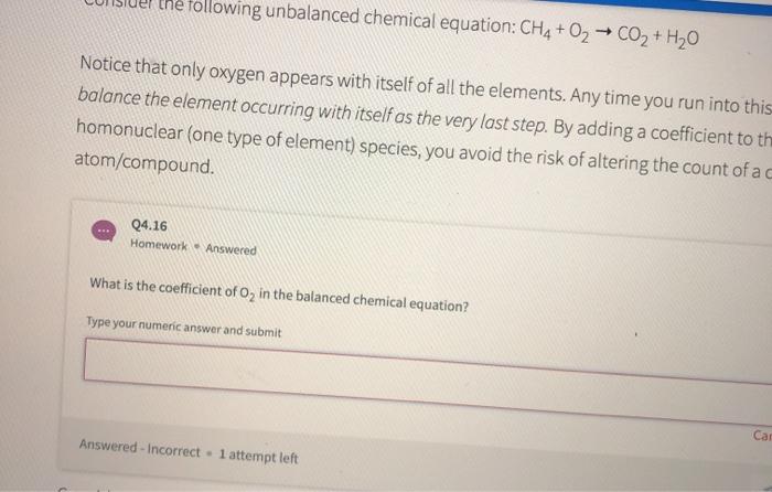 Solved the following unbalanced chemical equation: CH4 +02 → | Chegg.com