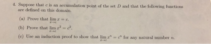 Solved 4. Suppose that c is an accumulation point of the set | Chegg.com