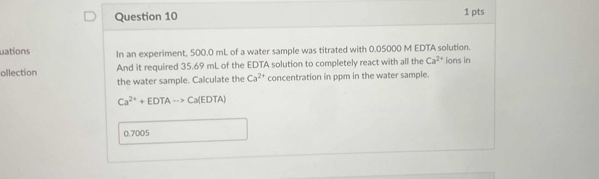Solved Question 10In an experiment, 500.0 ﻿mL of a water | Chegg.com
