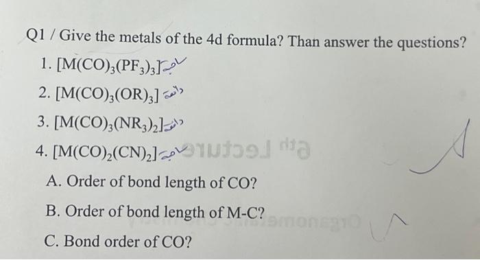 Solved Q1 / Give the metals of the 4d formula? Than answer | Chegg.com