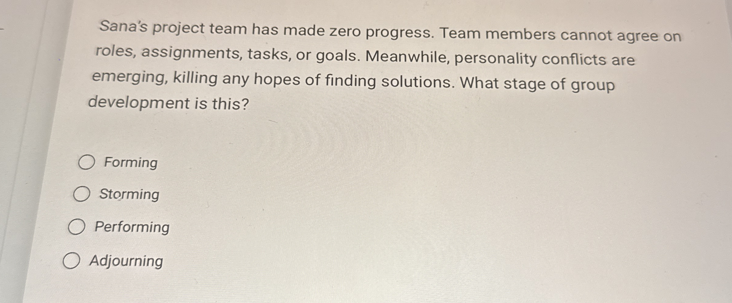 Solved Sana's project team has made zero progress. Team | Chegg.com