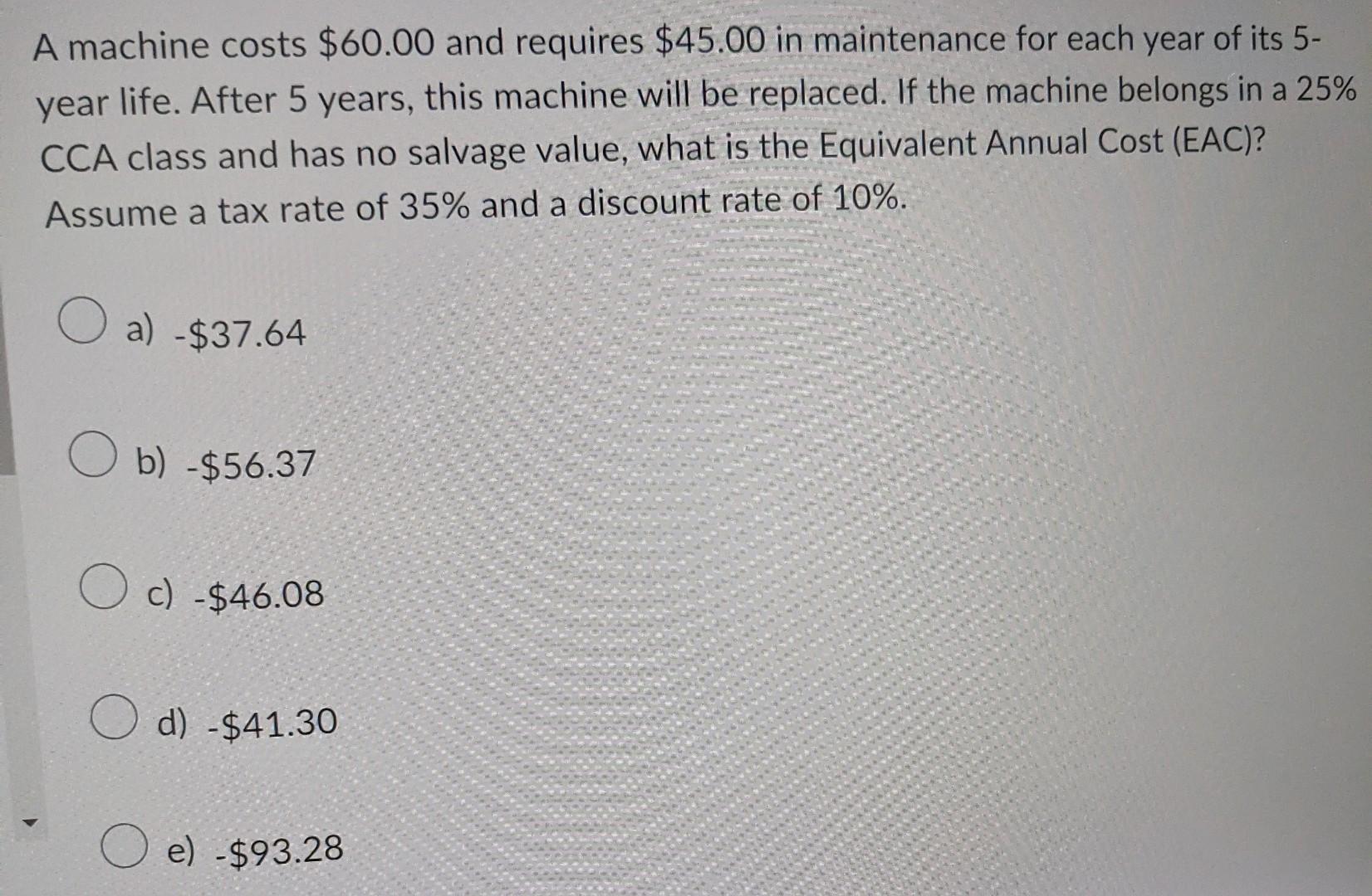 Solved A machine costs $60.00 and requires $45.00 in | Chegg.com
