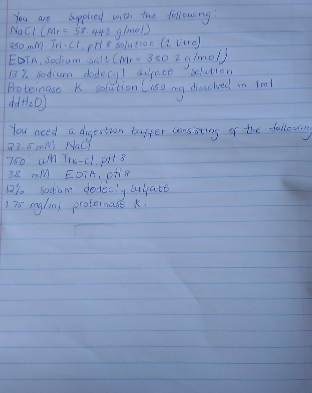 Solved How will you prepare 750 ml of the digestion buffer. | Chegg.com