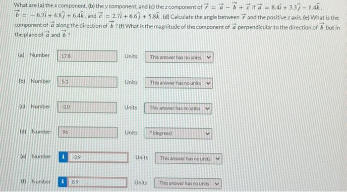 Solved What are (a) the x component, (b) the y component, | Chegg.com