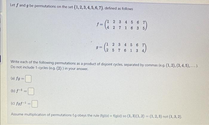 Solved Let f and g be permutations on the set | Chegg.com